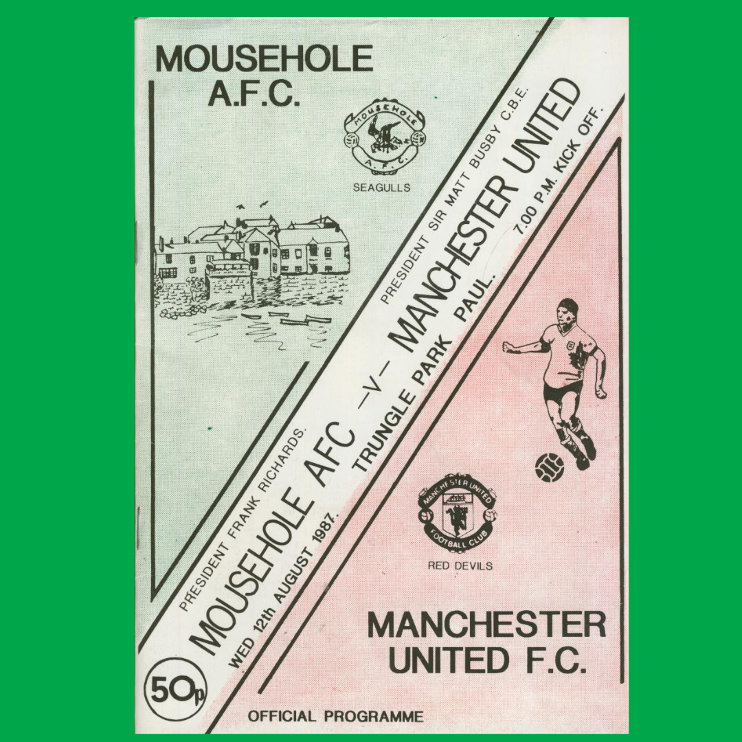 THE DAY MANCHESTER UNITED CAME TO TRUNGLE - MOUSEHOLE AFC