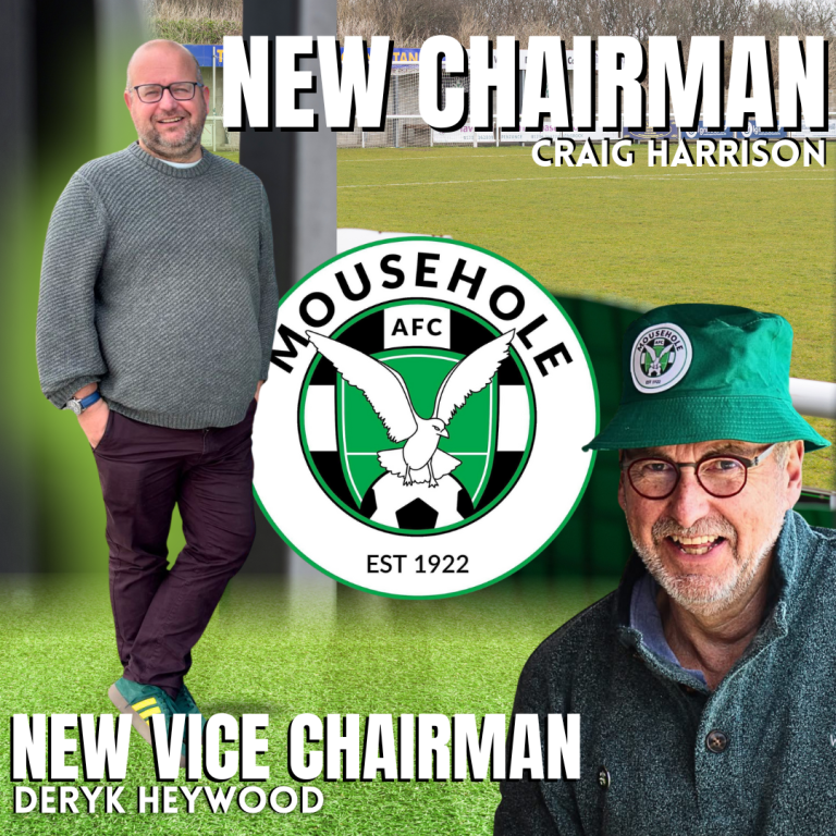 MOUSEHOLE AFC ANNOUNCES NEW CHAIR AND VICE CHAIR - MOUSEHOLE AFC